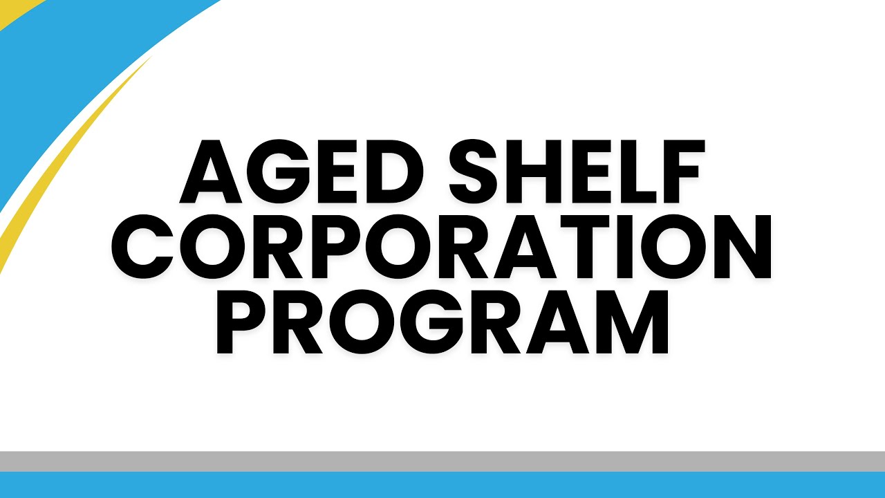 🏢 Programa de Corporaciones Aged Shelf | Obtén más de $500K en Crédito ...