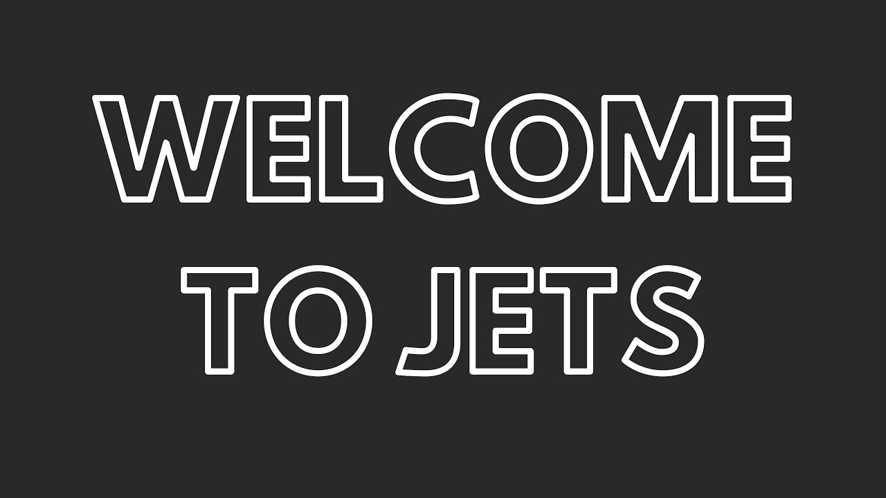 Welcome to Jets - YouTube