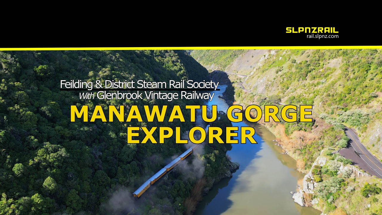 Manawatu Gorge Explorer (2025) Feilding & District Steam Rail - GVR ...