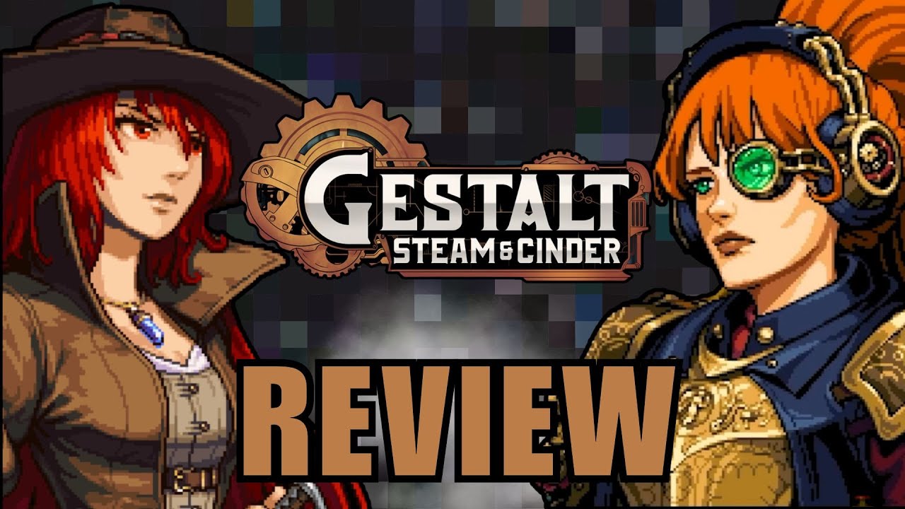Gestalt: Steam & Cinder Review - A Must-Try Steampunk Metroidvania ...