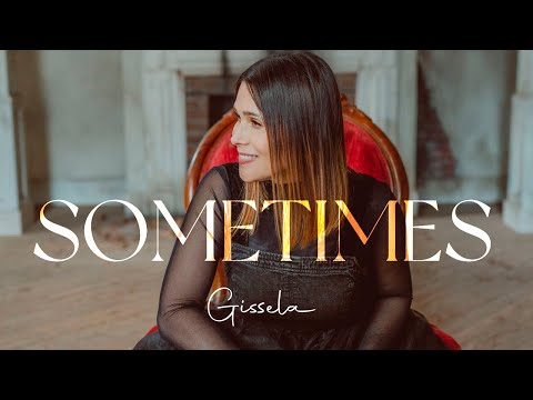 Gissela - Sometimes | Official Music Video