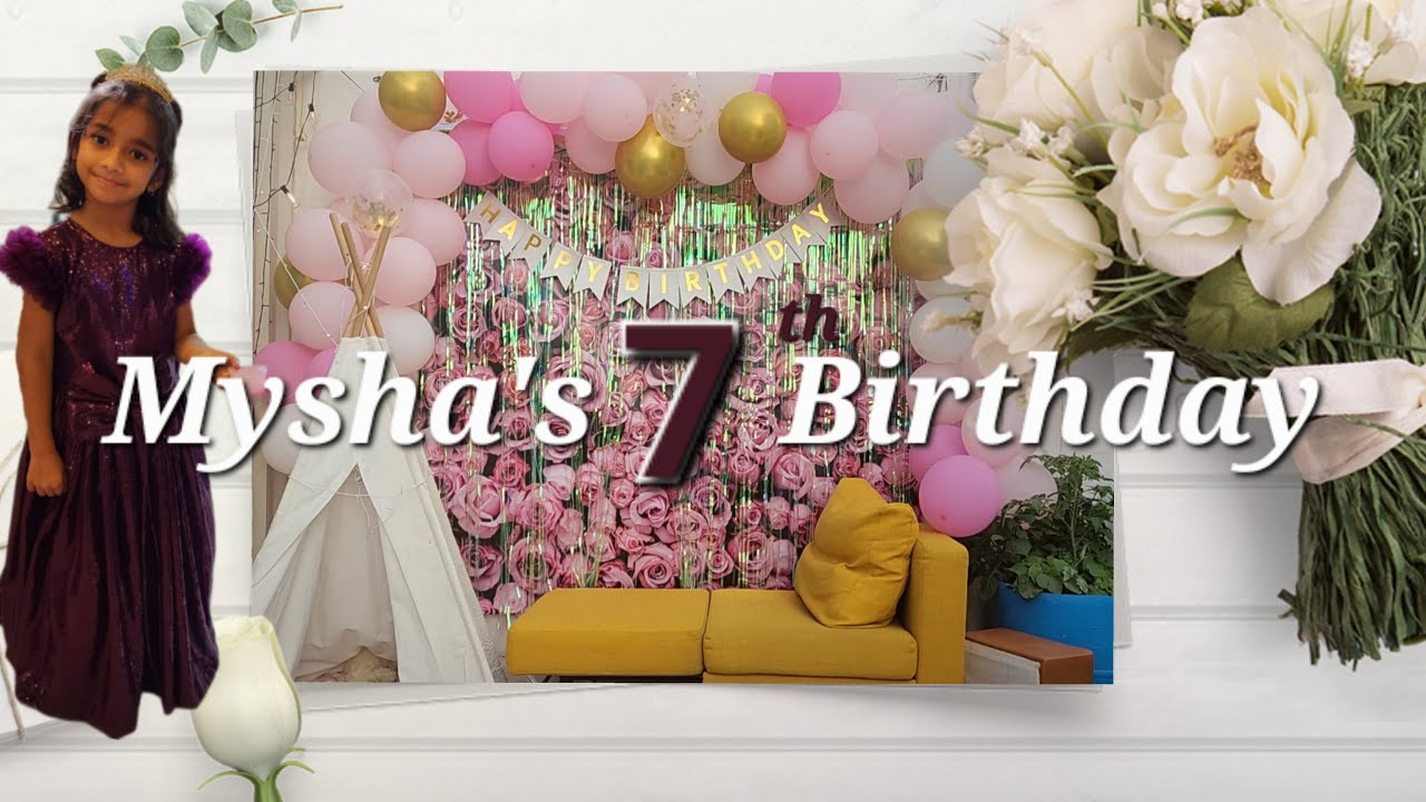 Mysha's 7th Happy Birthday Terrace Party | 7 Years Old party games [ 4K ...