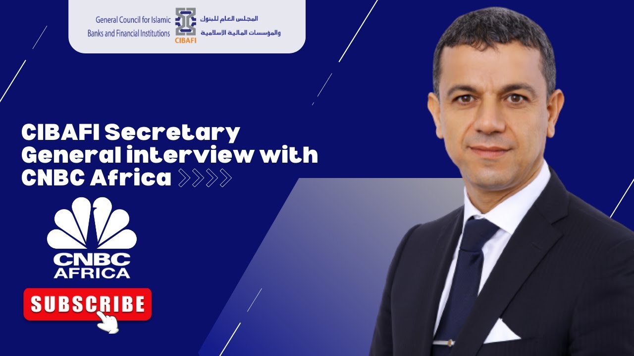 CIBAFI Secretary General interview with CNBC Africa - YouTube