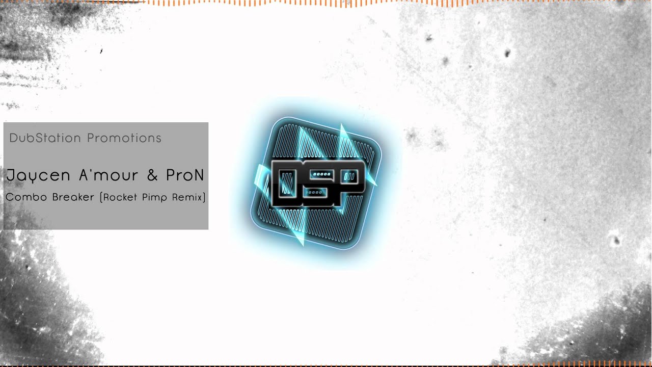 [Electro] Jaycen A'mour & ProN - C-C-Combo Breaker (Rocket Pimp Remix) - YouTube Music