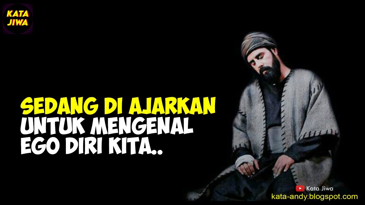 INILAH PERTANDA SEDANG DI AJARKAN MENGENAL EGO DIRI KITA | Kata Jiwa ...