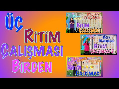 Üç Ritim Çalışması Birden  (Türk Marşı - Badinerie - Şeker Perisinin Dansı)