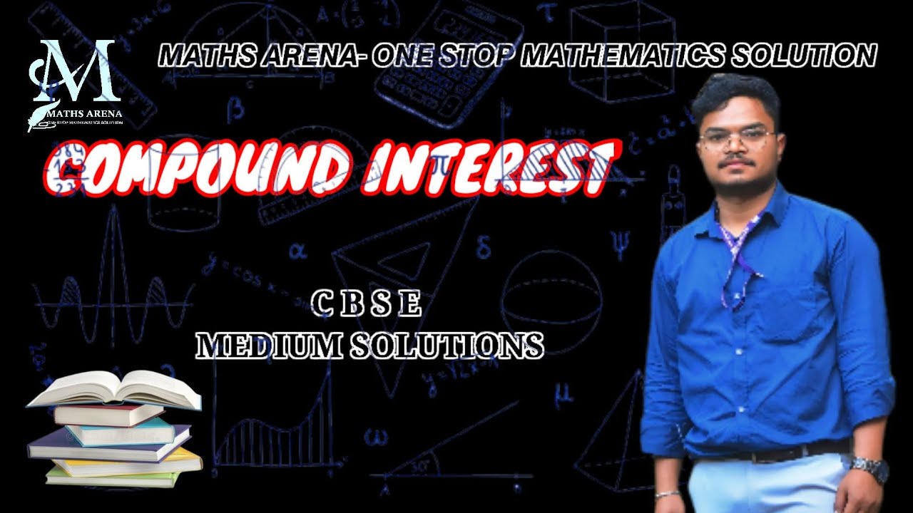 OAV CBSE MATH CLASS 8TH COMPOUND INTEREST SOLUTION - YouTube