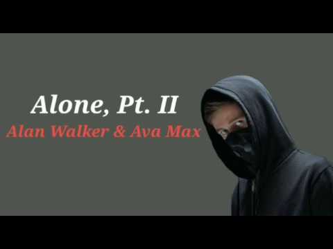 Alone, PT.II Alan Walker ft. Ava max (Lirik) - YouTube