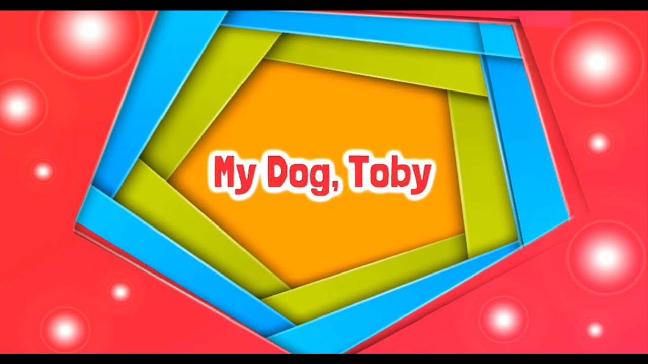 English Poem 2- My Dog Toby - YouTube