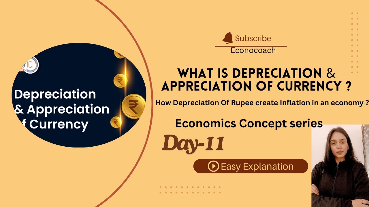 what is Rupee Appreciation& Depreciation & How Depreciation create ...