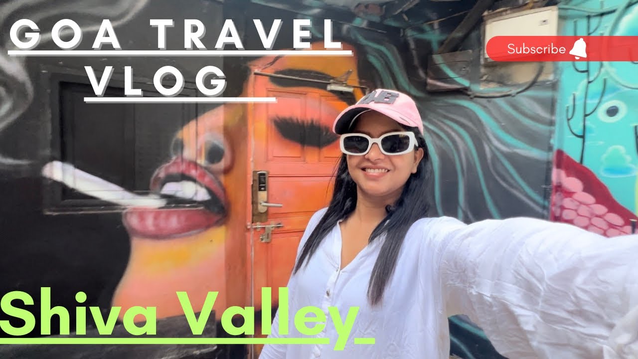 Shiva Valley Goa || Lollo Rosso Goa || Goa Travel Vlog || Day 3 - YouTube