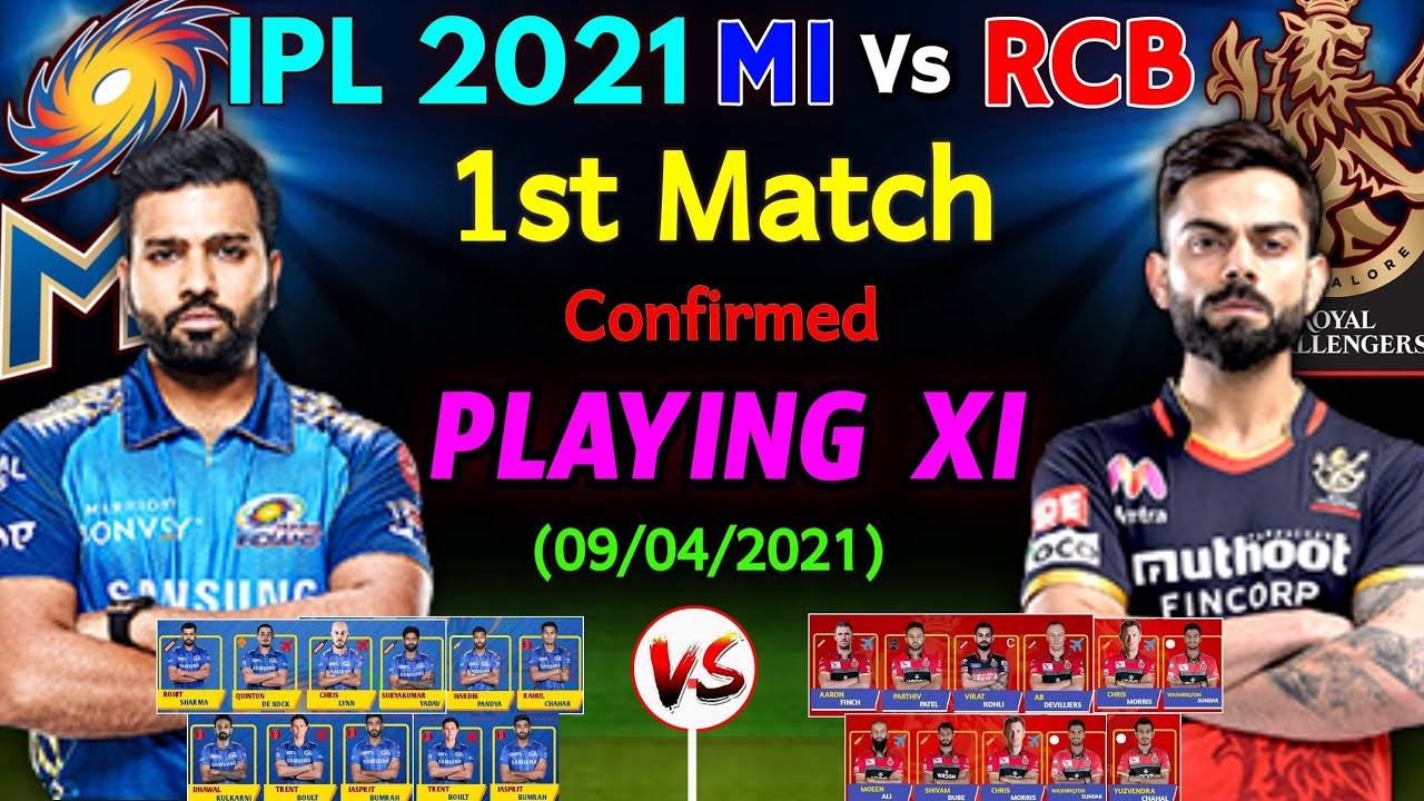 IPL 2021 1st Match | Mumbai Vs Bangalore 1st Match Details & Playing 11 ...
