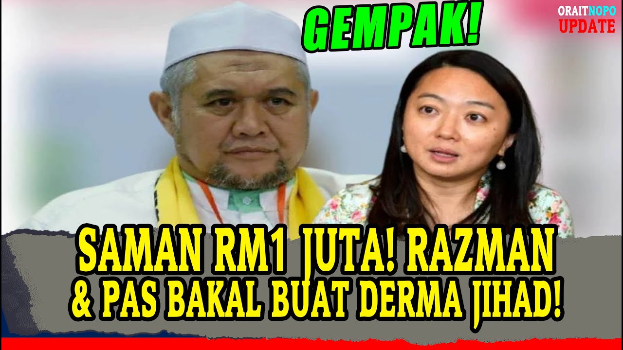 INGAT PAS INGAT FITNAH! SAMAN RM1 JUTA! RAZMAN & PAS BAKAL BUAT DERMA ...