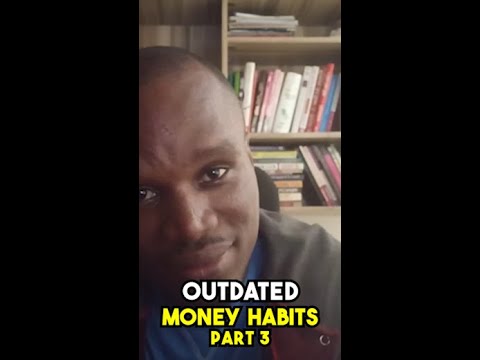 Outdated Money Habits Part 3 - YouTube