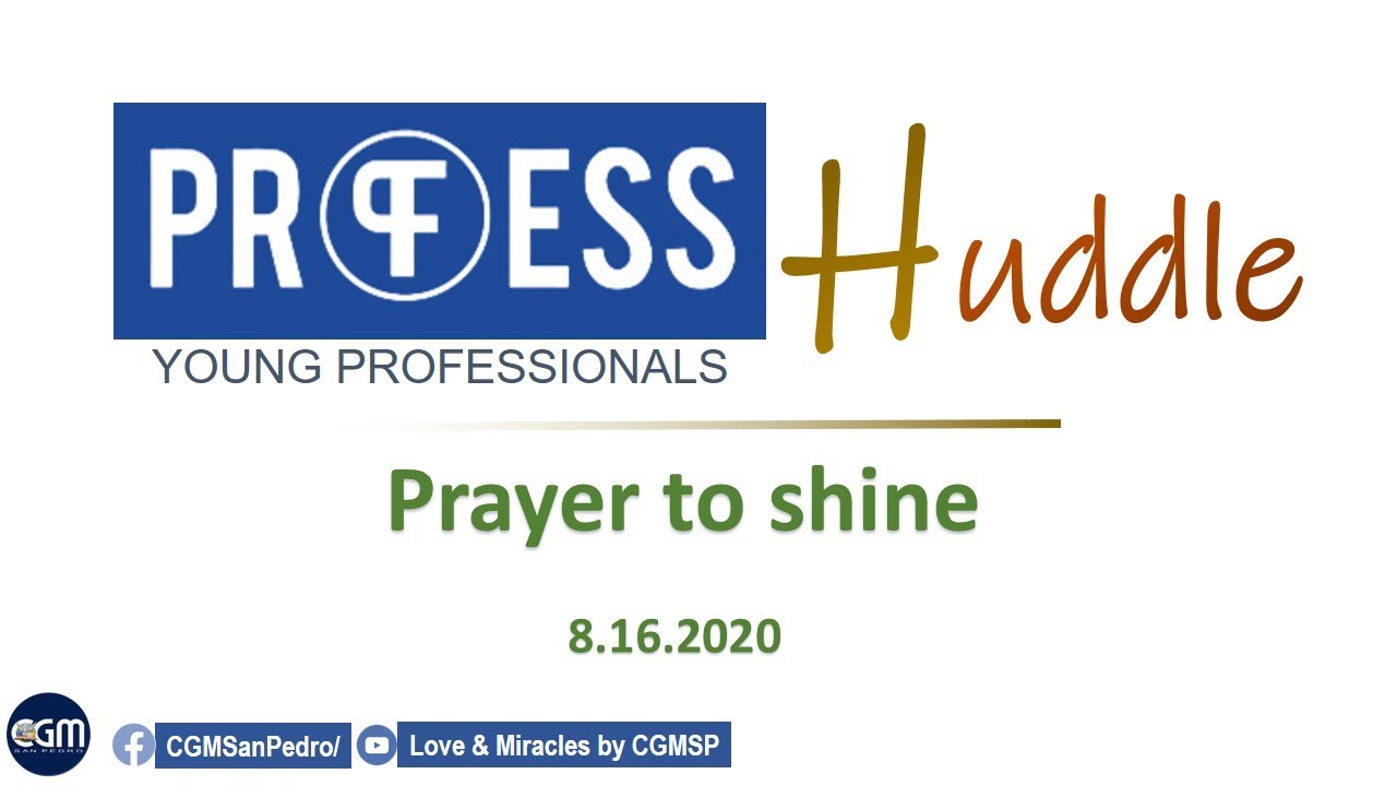 PROFESS HUDDLE (Prayer to shine) - YouTube