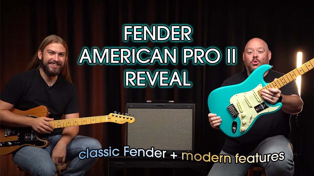 Fender American Professional II Series | Is it a Big Improvement on the ...