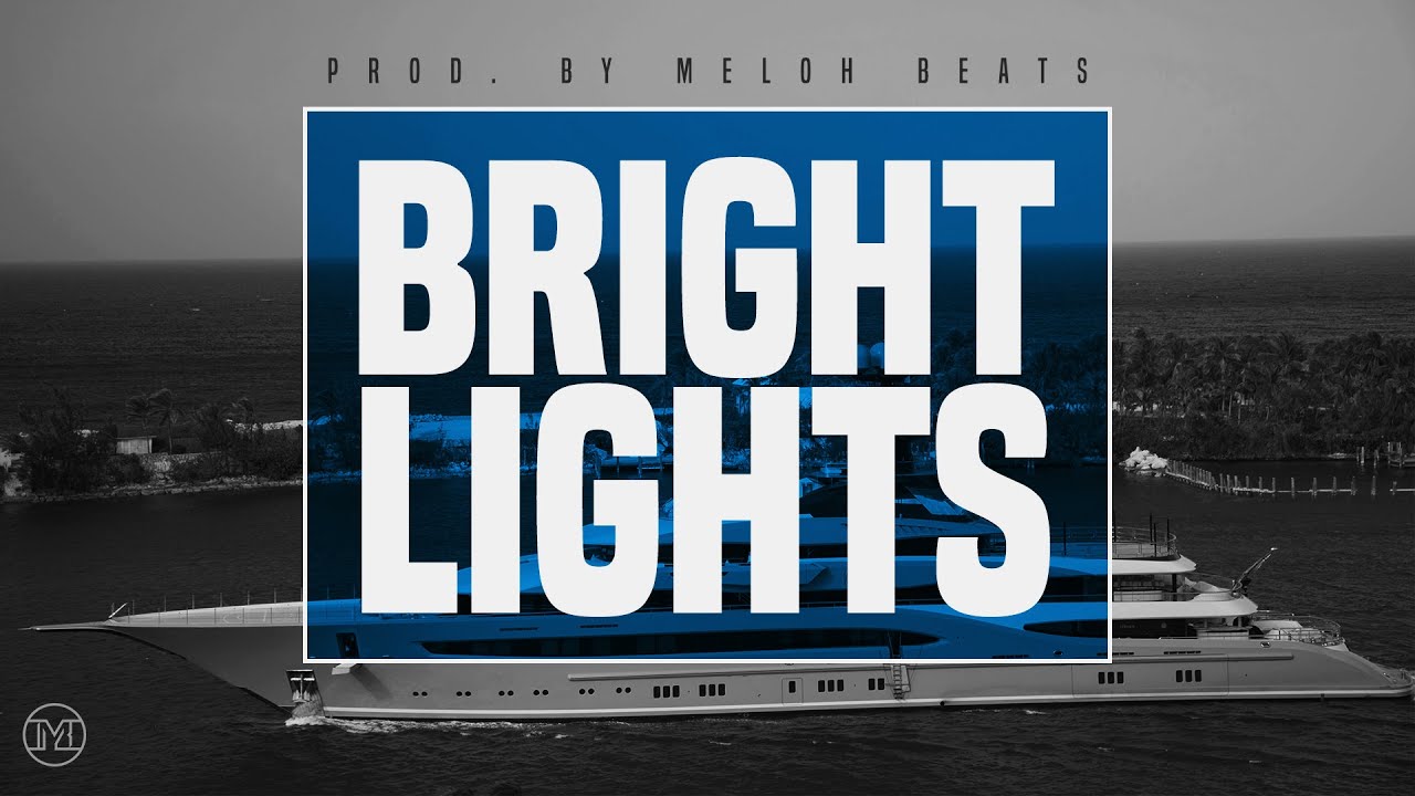 "Bright Lights" New Hard/Melodic/Hype Hip Hop Instrumental Free Trap ...