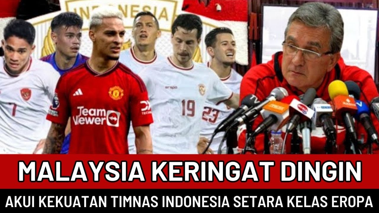 TIMNAS MALAYSIA AKUI KEKUATAN INDONESIA SETARA DENGAN TIM EROPA - YouTube