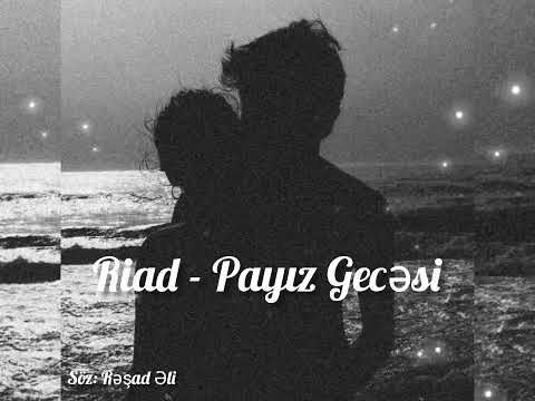 RIAD - PAYIZ GECESI