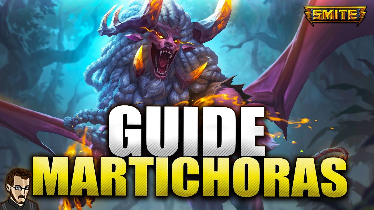 GUIDE MARTICHORAS SAISON 9 LE ROI DES MANTICORES EST BROKEN ??? (Smite ...