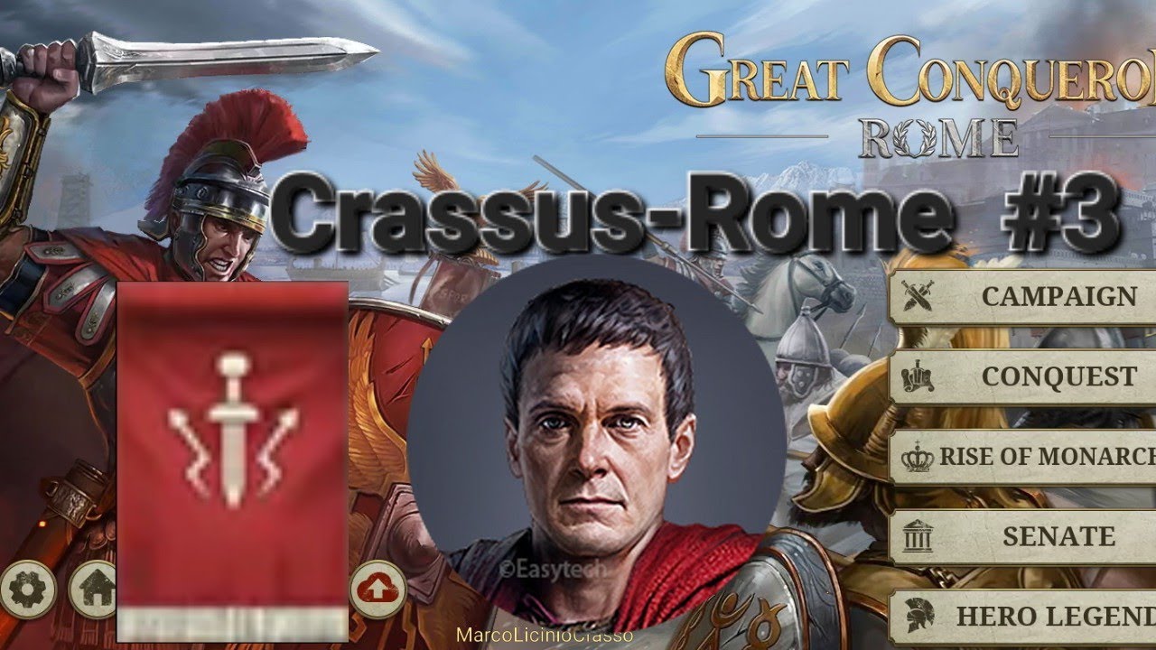 Great Conqueror Rome-Conquest (Crassus-Rome #3) - YouTube