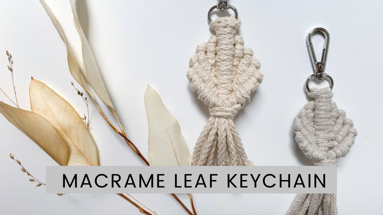 DIY Macrame Keychain, Leaf Ornament, Macramé tutorial for beginners ...