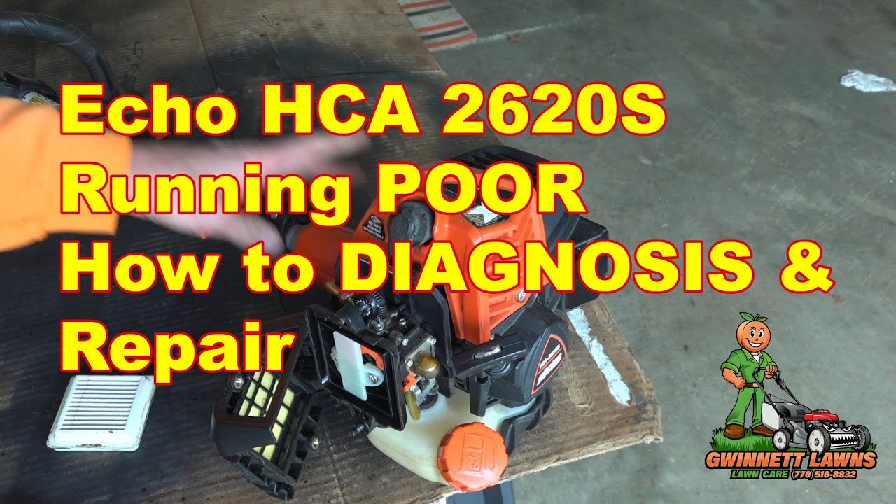 Echo HCA 2620S Poor Running...DIY Diagnostic & Repair - YouTube