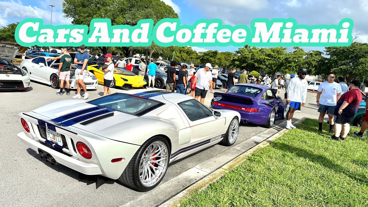 Cars and Coffee Miami - YouTube