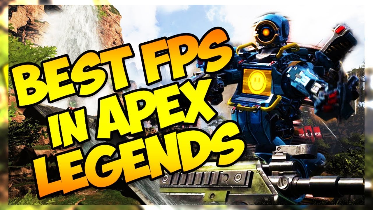 How to get the BEST FPS in APEX LEGENDS!!! (Apex Legends Battle Royale ...