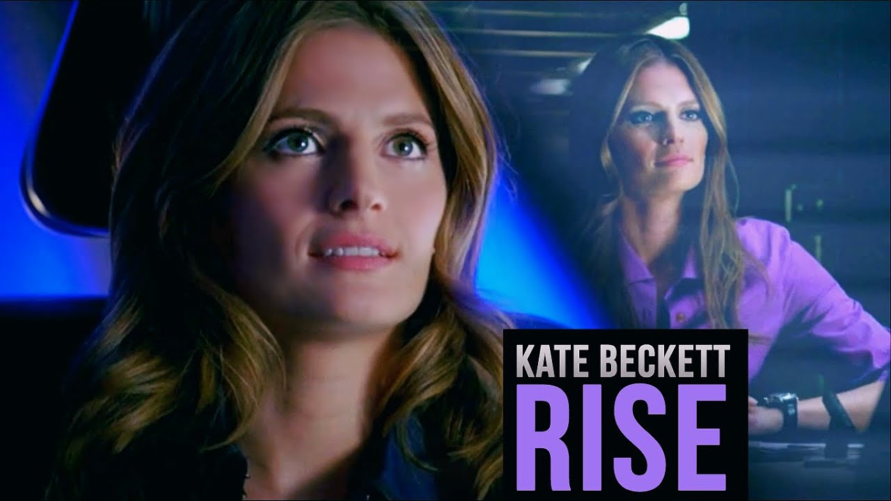 {Castle} Kate Beckett // RISE - YouTube