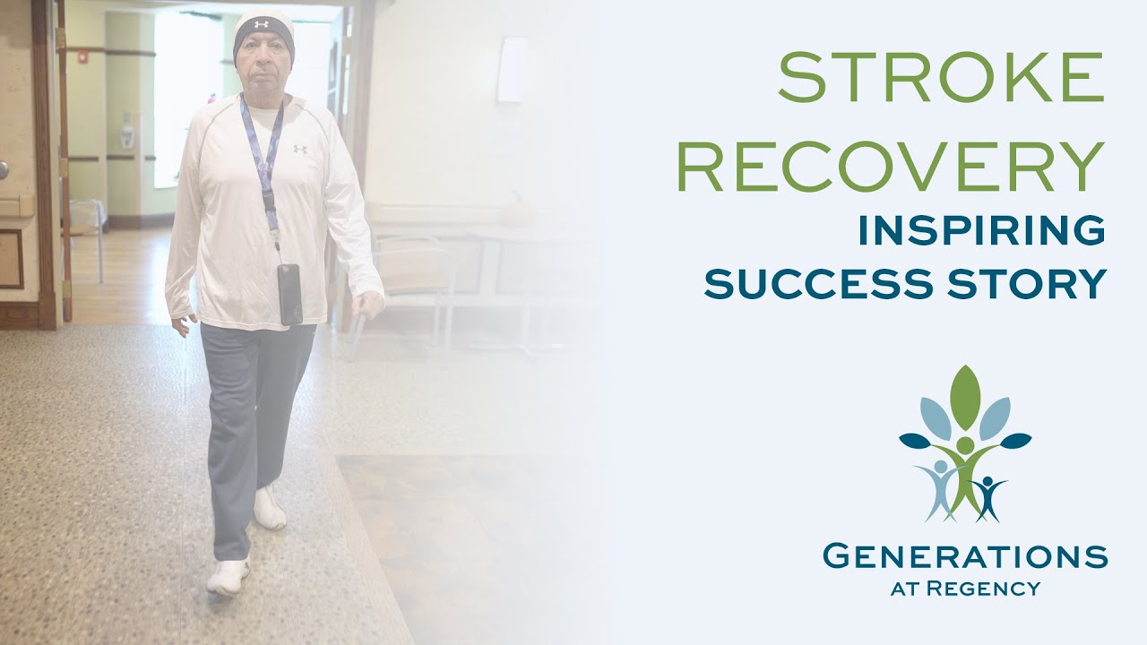Stroke Survivor Success Story - Generations at Regency - YouTube