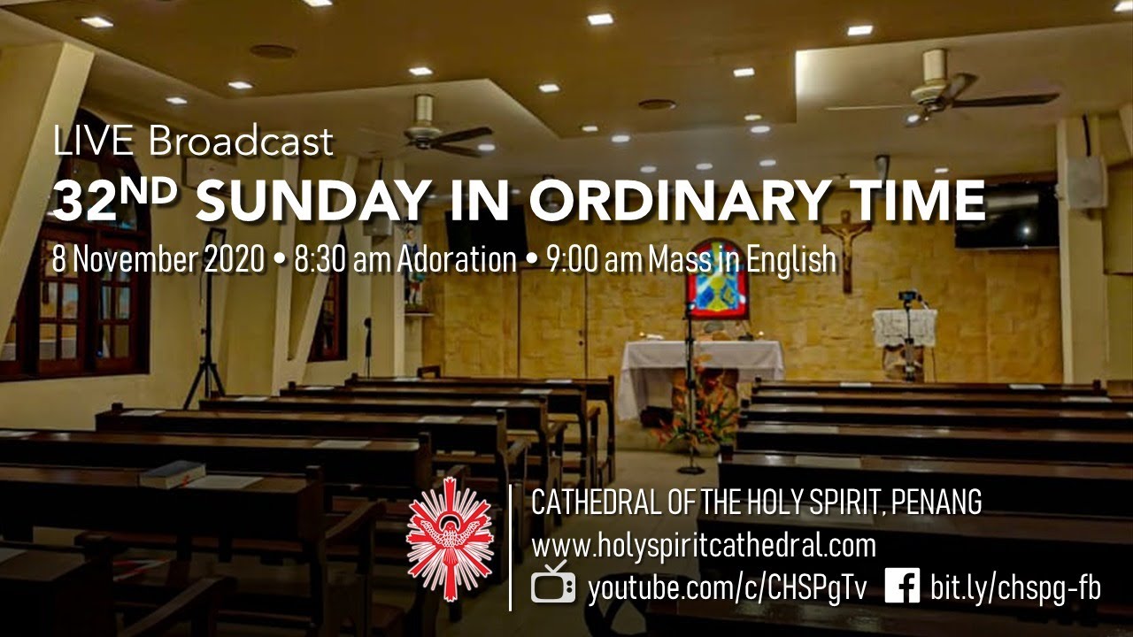 32nd Sunday in Ordinary Time - 8 Nov 2020 (Adoration of the Blessed ...