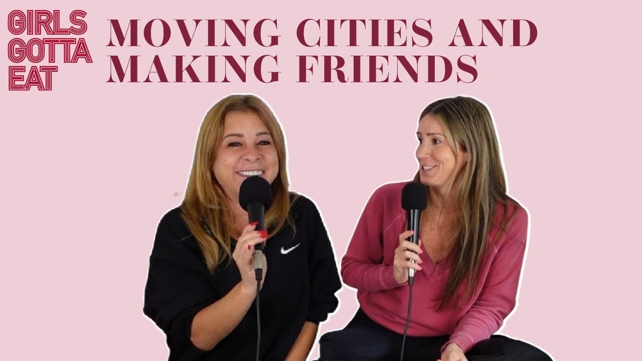 Moving Cities and Making Friends | Ep. 218 - YouTube
