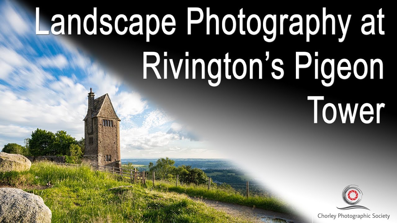 Landscape Photography at Rivington's Pigeon Tower - YouTube