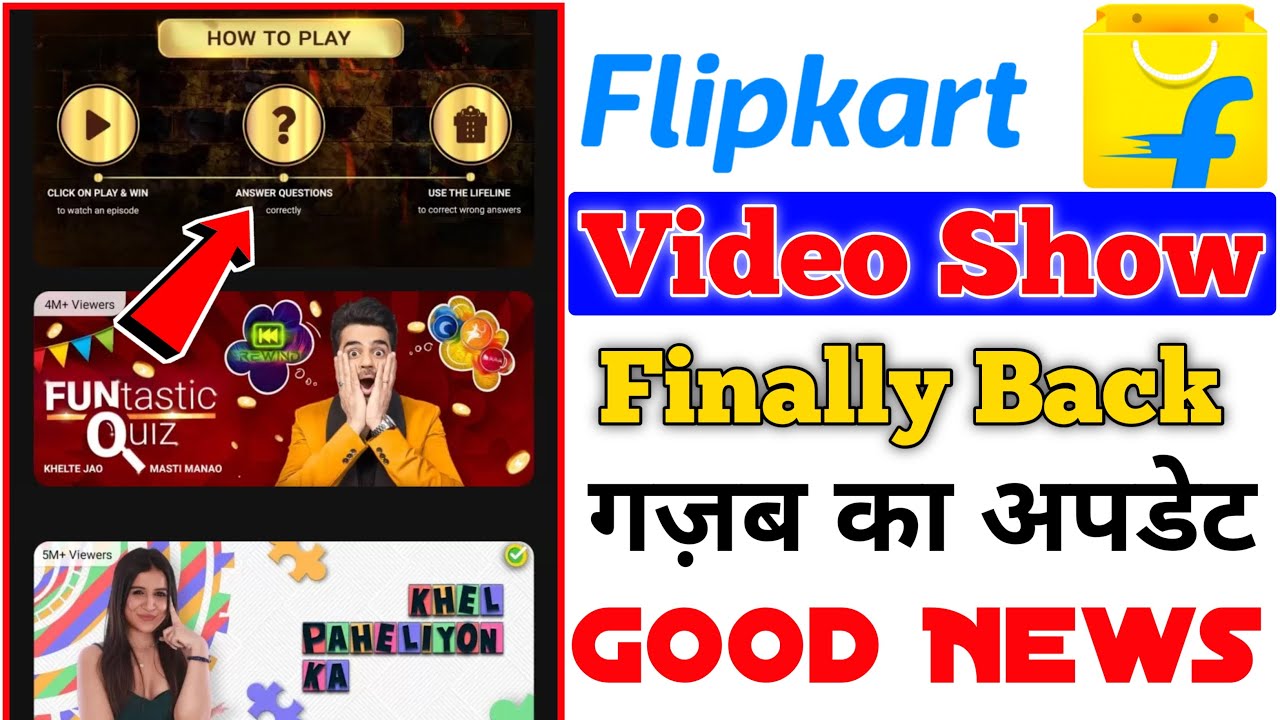 Flipkart Video Game Back Today | Flipkart Video Show New Update ...