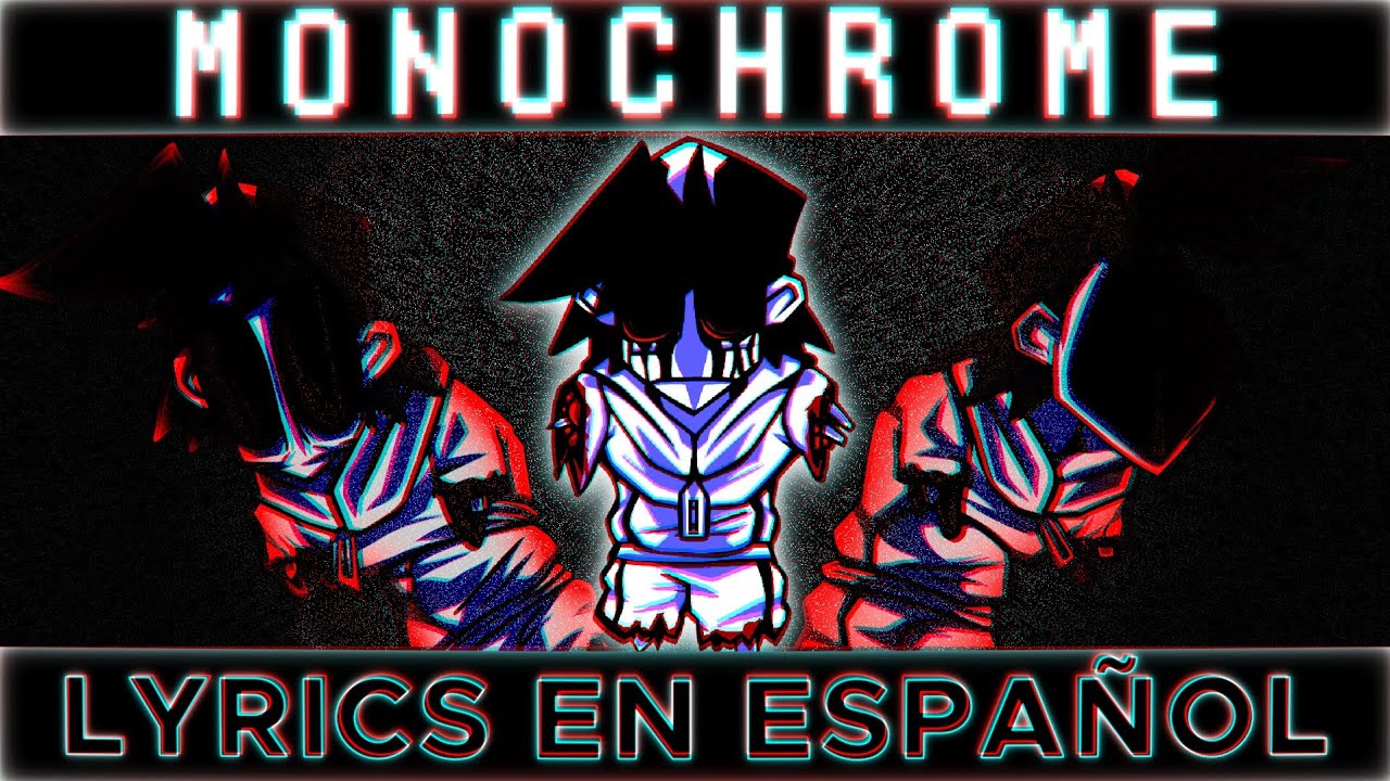 [MONOCHROME REMASTERED] Lyrics en español - Friday Night Funkin Hypno's ...