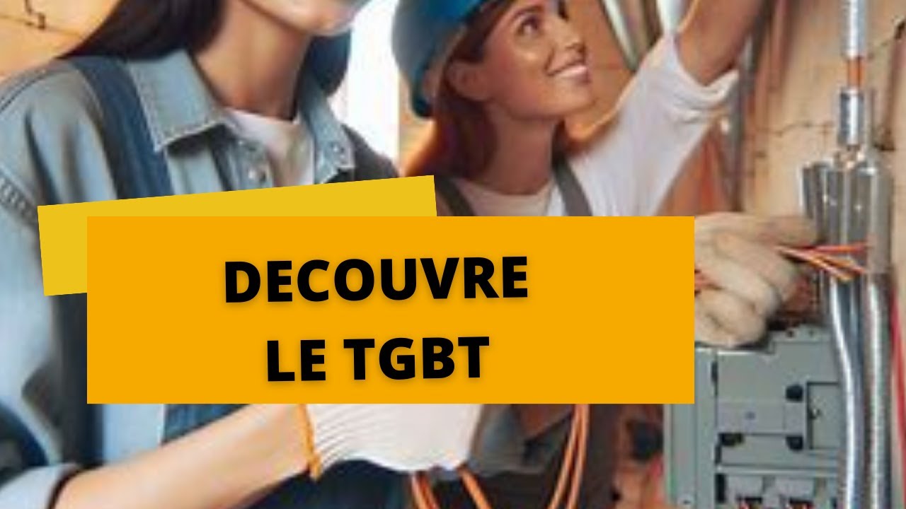 TGBT TABLEAU GENERAL BASSE TENSION c'est quoi - YouTube