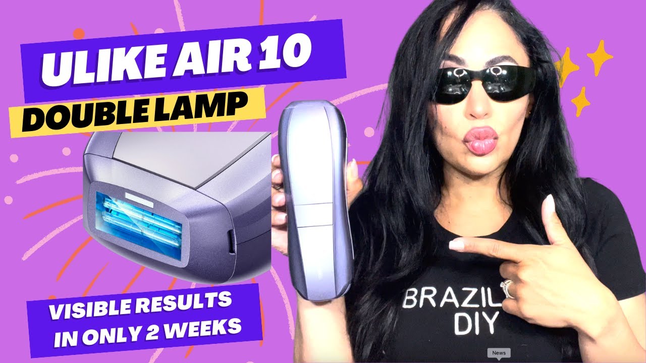 ULIKE AIR 10 LASER HAIR REMOVAL AT HOME / UNBOXING & REVIEW + 10MONTHS ...