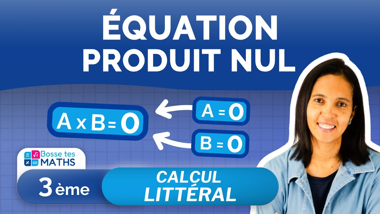 RÉSOUDRE UNE ÉQUATION PRODUIT NUL - YouTube