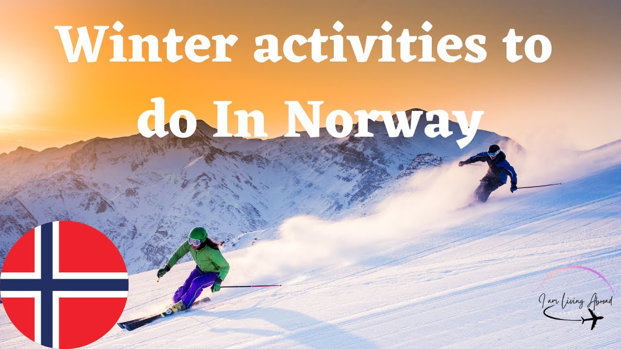 Winter Activities in Norway | Norway Travel Guide - YouTube