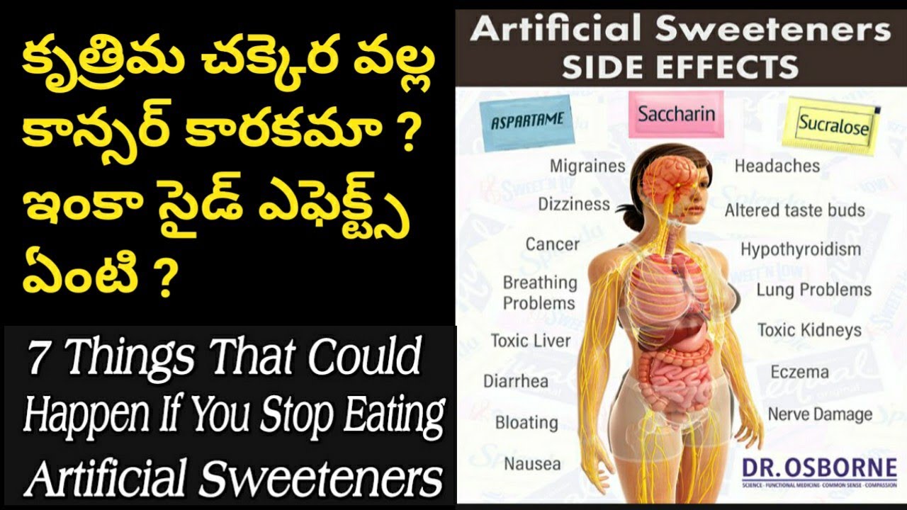 Artificial sweeteners side effects on body in Telugu artificial ...