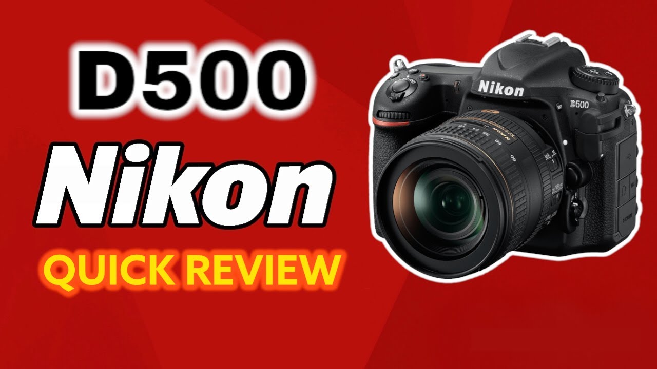 Nikon D500 | Quick Review - YouTube