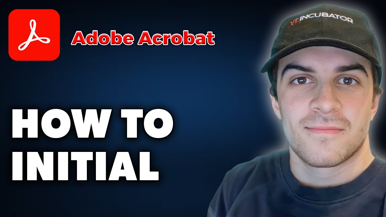 How to Initial in Adobe Acrobat (Full 2024 Guide) - YouTube