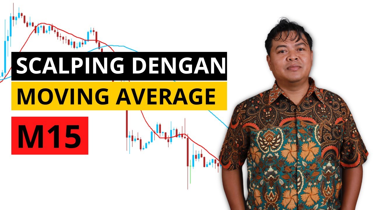 Trading Dengan Moving Average di Time Frame M15 - YouTube