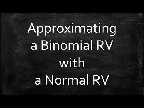 Approximating a Binomial RV with a Normal RV - YouTube