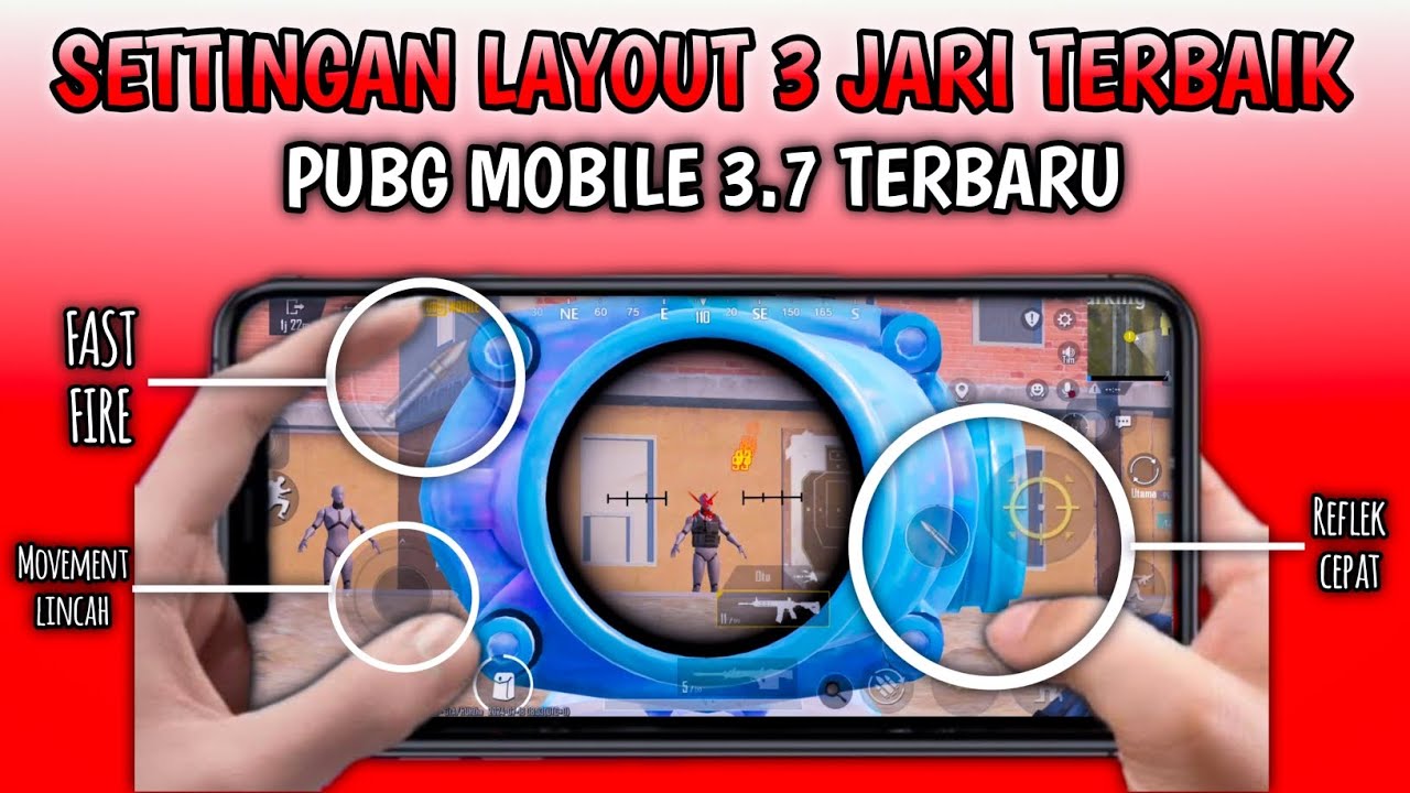 CARA SETTING LAYOUT 3 JARI TERBAIK DI PUBG MOBILE 3.7 | SETTINGAN ...