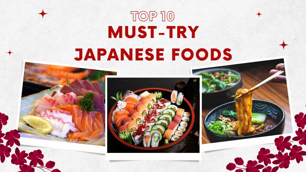 10 must-try Japanese foods - YouTube