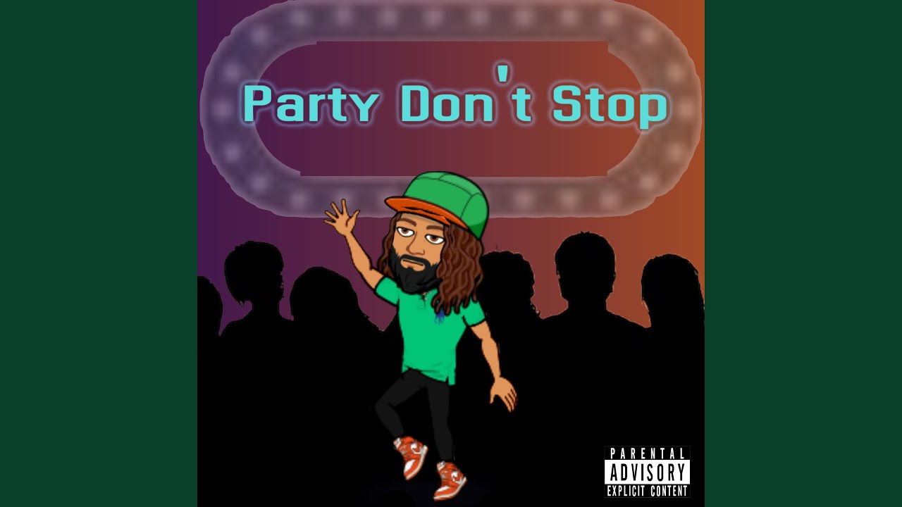 Party Don't Stop - YouTube
