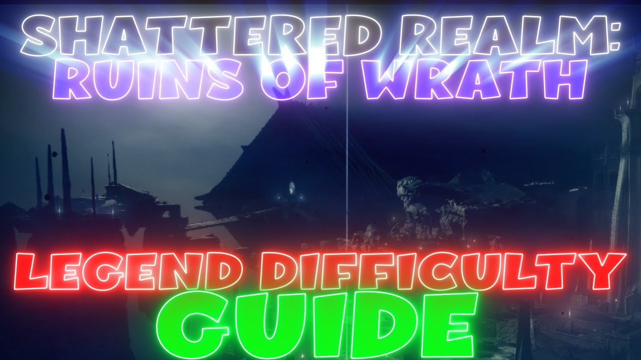 Shattered Realm: Ruins of Wrath SOLO LEGEND(ARY) guide - ALL the CHEESE spots! | Destiny 2 - YouTube