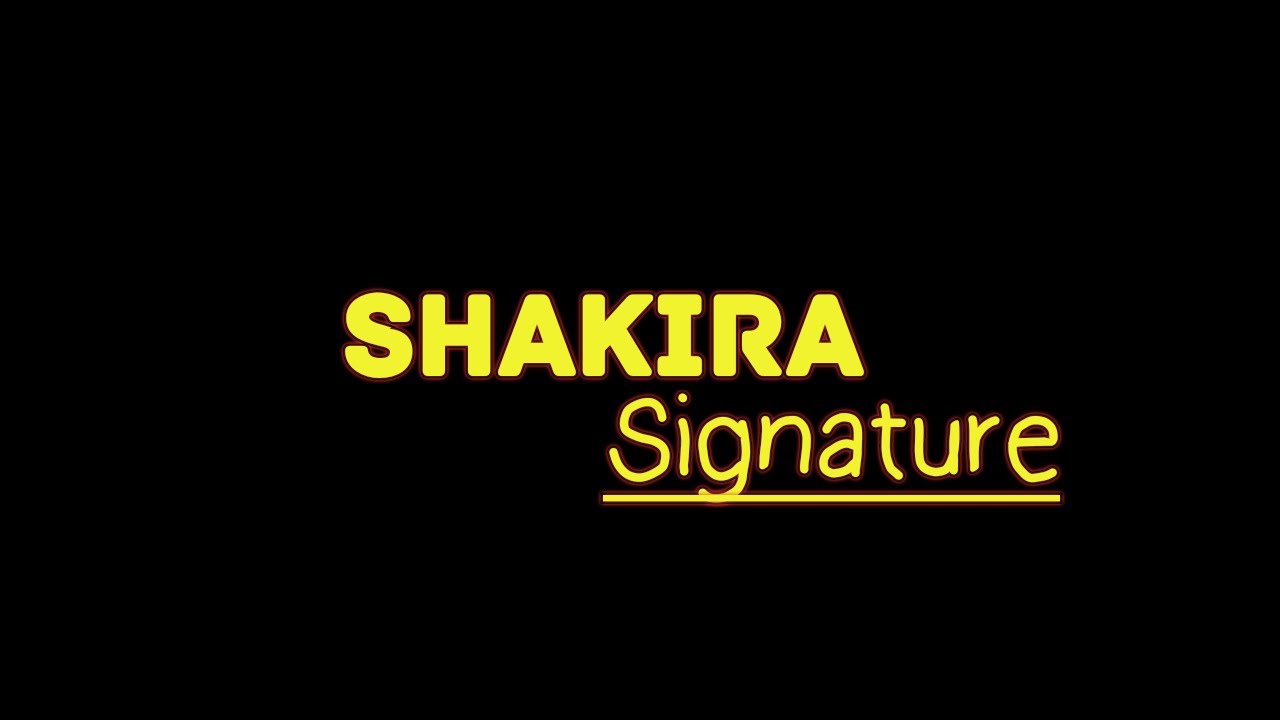 Shakira Name Signature Style || Learn Your Signature - YouTube